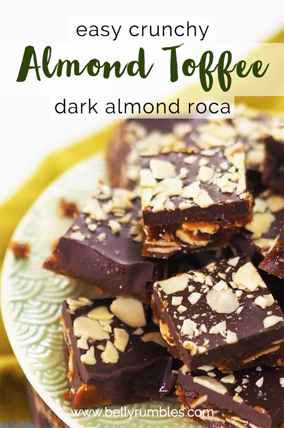 Homemade Almond Roca Recipe - easy almond brittle - Belly Rumbles