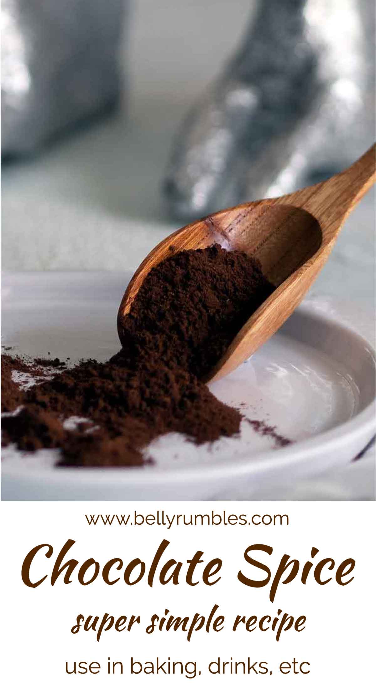 Rich and Decadent Chocolate Spice - Belly Rumbles